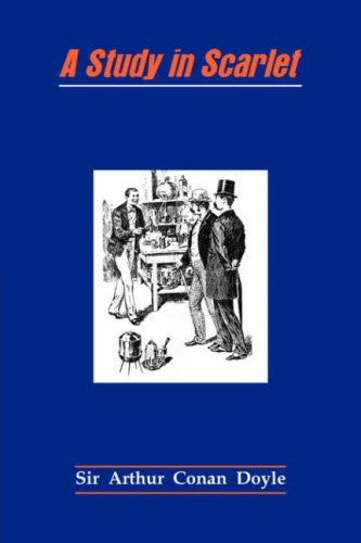 A Study in Scarlet: Doyle, Arthur Conan, Sir: 9788184560473: Amazon.com ...