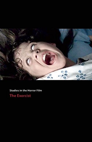 The Exorcist: Studies in the Horror Film: David Bartholomew, Danel ...