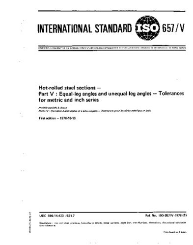 ISO 657-5:1976, Hot-rolled steel sections - Part 5: Equal-leg angles and unequal-leg angles ...