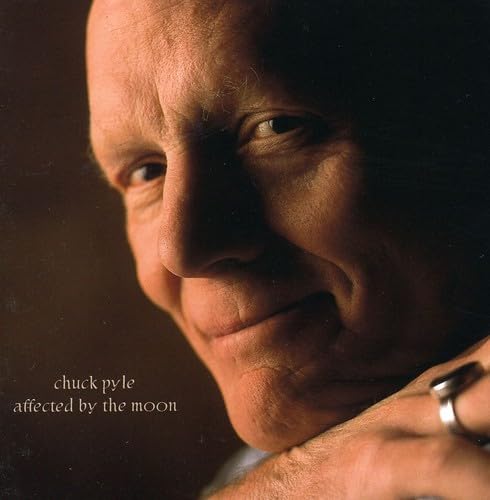 Chuck Pyle - Affected By the Moon - Amazon.com Music