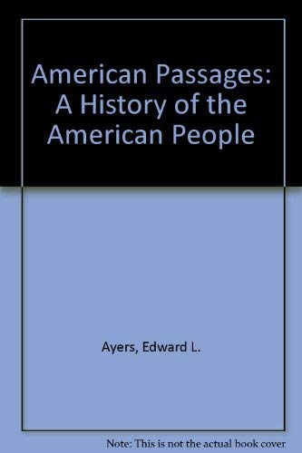 Amazon.com: American Passages: A History of the American People With ...