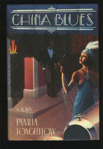 China Blues: Longfellow, Pamela: 9780385260480: Amazon.com: Books
