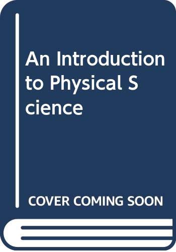 An introduction to physical science: Shipman, James T: 9780669120226 ...