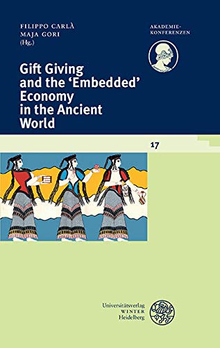 Amazon.com: Gift Giving and the 'Embedded' Economy in the Ancient World ...