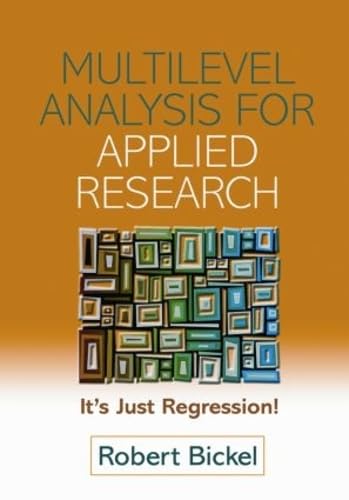 Multilevel Analysis for Applied Research: It's Just Regression ...
