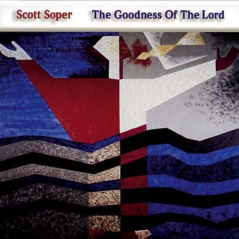 Scott Soper - Goodness of the Lord - Amazon.com Music