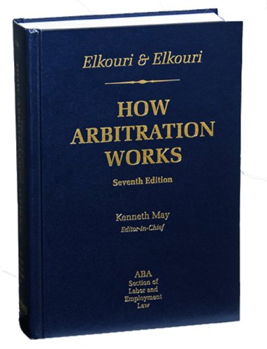 Amazon.com: How Arbitration Works: 9781617460944: Elkouri: Books