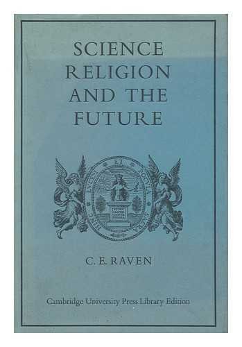 Science Religion and the Future. A Course of Eight Lectures : Amazon.in ...