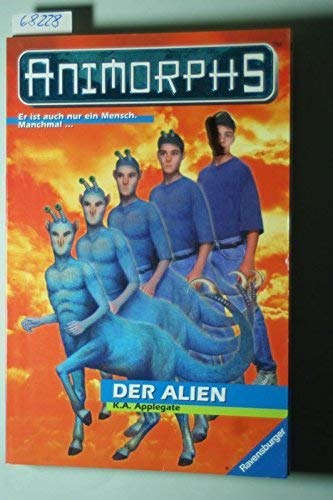 Animorphs, Bd.8, Der Alien: Applegate, Katherine: 9783473348589: Books ...
