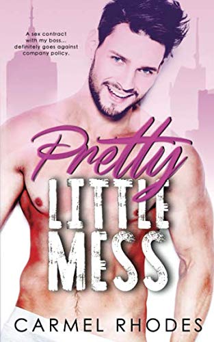 Amazon.com: Pretty Little Mess: 9781795851992: Rhodes, Carmel: Books