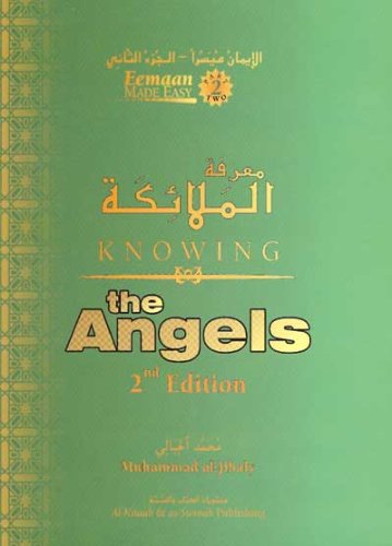 Knowing the Angels: Amazon.co.uk: Muhammad al-Jibaly: Books