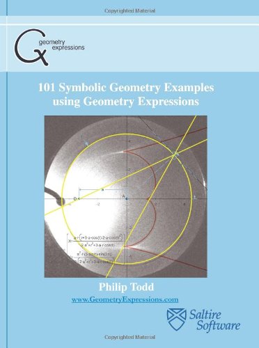 101 Symbolic Geometry Examples Using Geometry Expressions : Phillip ...