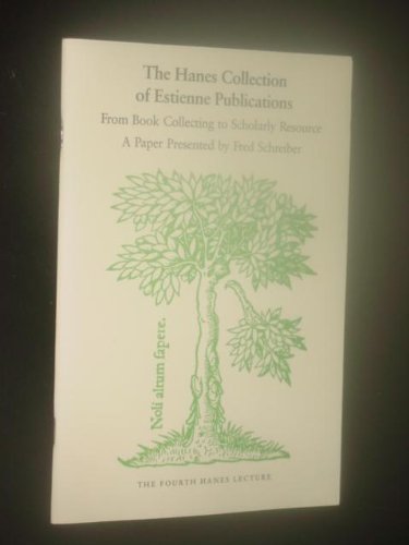 The Hanes collection of Estienne publications: From book collecting to ...