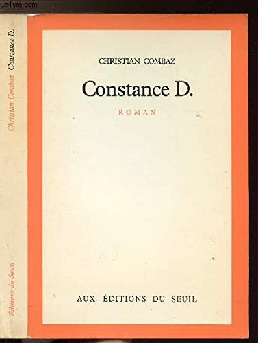 Amazon.com: Constance D: Roman (French Edition): 9782020062473: Combaz ...