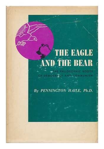 The Eagle and the Bear: The Philosophic Roots of Democracy and ...
