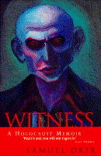 Witness a Holocaust Memoir: Drix, Samuel: 9780006279334: Amazon.com: Books