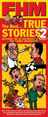 "FHM" True Stories 2: Amazon.co.uk: For Him Magazine: 9781844425990: Books