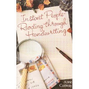 Instant People-Reading Through Handwriting: Conway, Anne: 9780878771615 ...