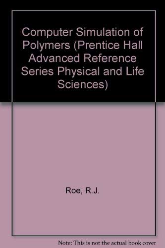 Amazon.com: Computer Simulation of Polymers (PRENTICE HALL ADVANCED REFERENCE SERIES PHYSICAL ...