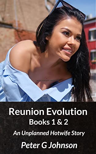 Amazon.co.jp: Reunion Evolution: Books 1 and 2: An Unplanned Hotwife Story (English Edition) 電子 ...