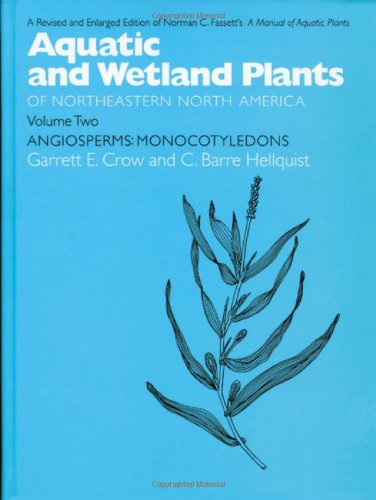 Aquatic and Wetland Plants of Northeastern North America: Angiosperms ...