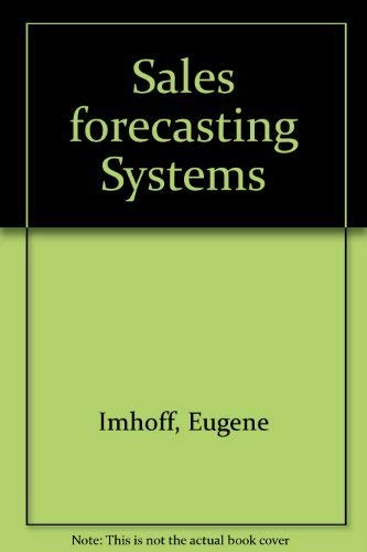 Sales forecasting systems: Imhoff, Eugene A: 9780866411189: Amazon.com ...