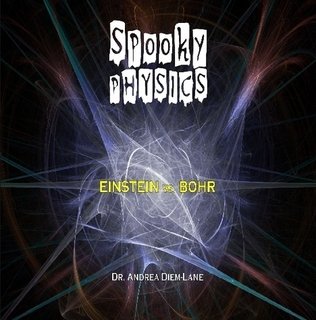 Spooky Physics: Andrea Diem-Lane: 9781565430808: Amazon.com: Books