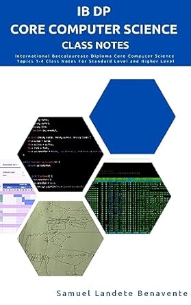 IB DP Core Computer Science Class Notes - Student Edition ...