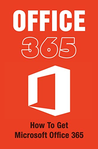 Office 365: How To Get Microsoft Office 365 eBook : Currin, Donnell ...