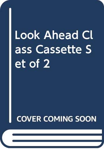 Look Ahead Class Cassette Set of 2: Classroom Course: Cassette Set ...