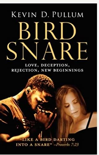 Bird Snare - Kindle edition by Pullum, Kevin. Religion & Spirituality ...