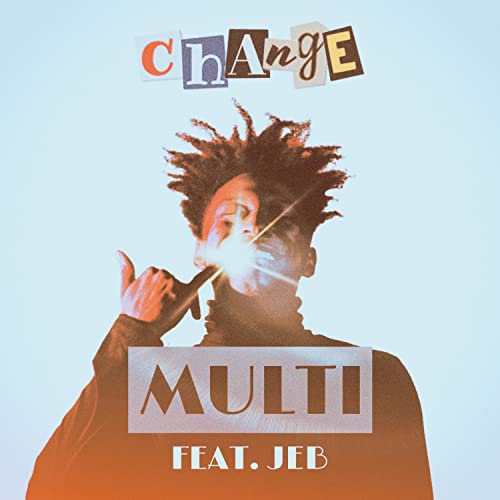 Change de Multi feat. Jeb no Amazon Music Unlimited