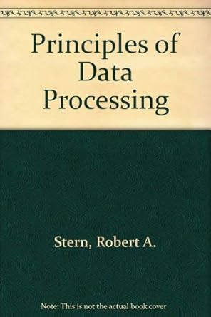 Principles of Data Processing: Stern, Robert A., Stern, Nancy B ...