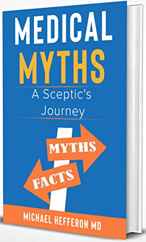 Amazon.com: Medical Myths: A Sceptic's Journey eBook : Hefferon ...