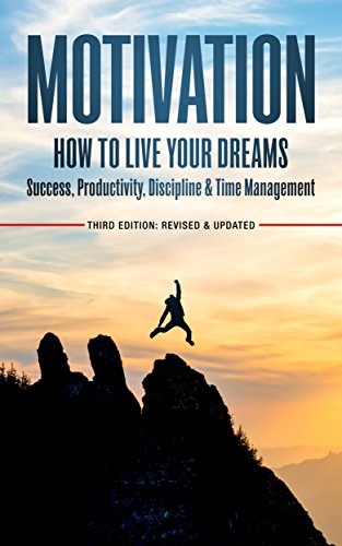 MOTIVATION: How To Live Your Dreams - Success, Productivity, Discipline ...