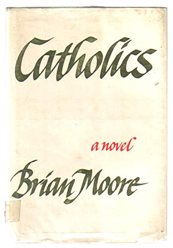 Catholics: Brian Moore: Amazon.com: Books