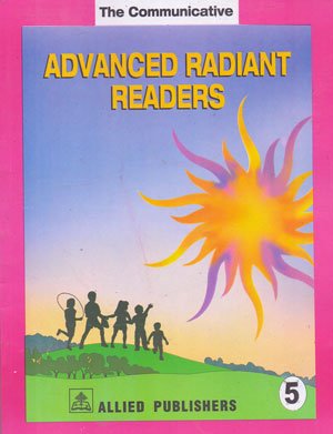 The Communicative Advanced Radiant Readers Book 5 : Amazon.in: Books