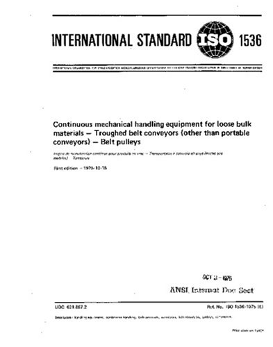 ISO 1536:1975, Continuous mechanical handling equipment for loose bulk ...