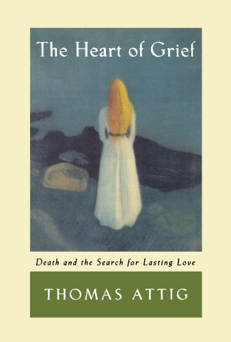 The Heart of Grief: Death and the Search for Lasting Love - Kindle ...