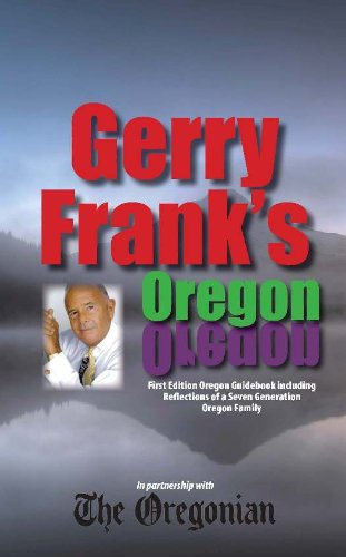 Gerry Frank's Oregon: Gerry Frank: 9781879333239: Amazon.com: Books