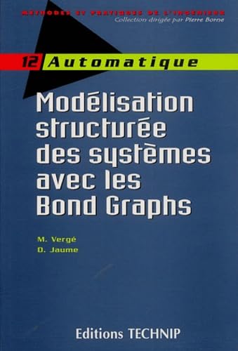 Amazon.com: Modélisation structurée des systèmes avec les Bond Graphs ...