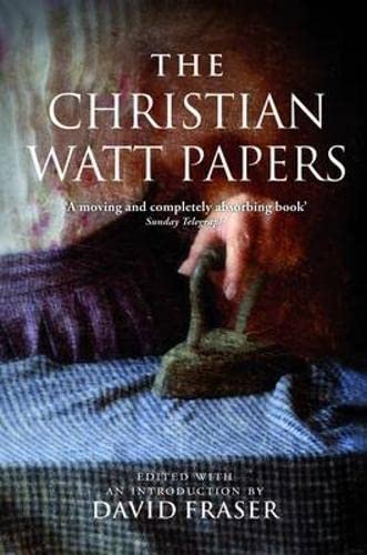 The Christian Watt Papers: Watt, Christian, Fraser, David ...