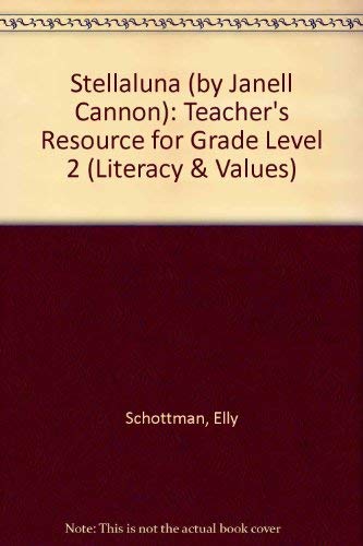 Stellaluna (by Janell Cannon): Teacher's Resource for Grade Level 2 ...