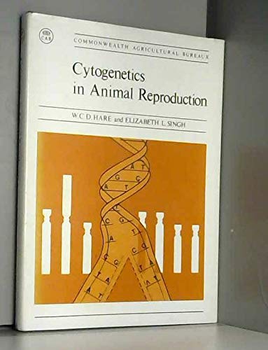 Cytogenetics in Animal Reproduction: W C D Hare: 9780851984445: Amazon ...