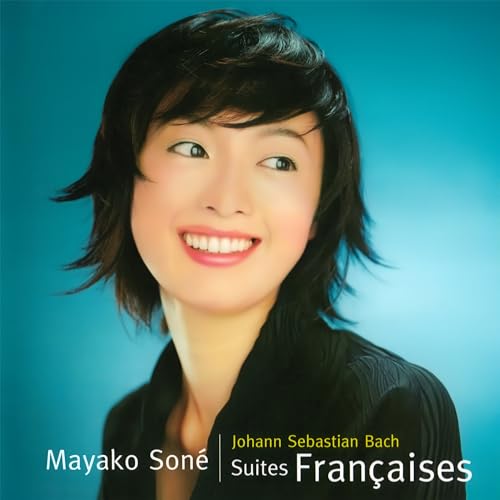 Play Bach: Suites Francaises by Mayako Sone on Amazon Music