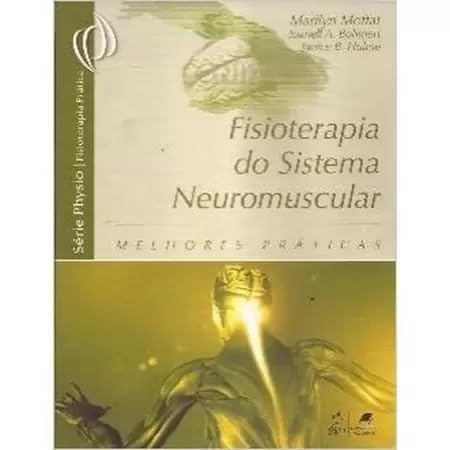 fisioterapia do sistema neuromuscular serie physio melh: Marilyn Moffat ...