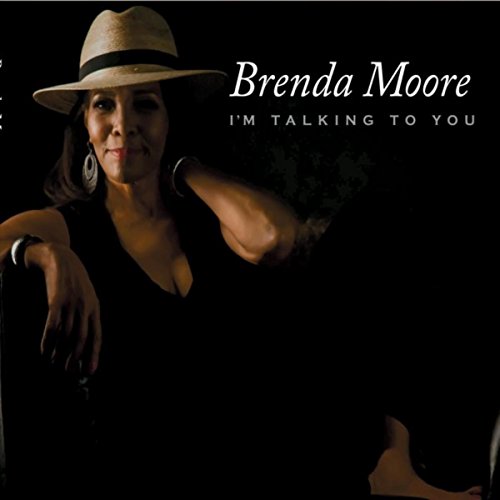 Play I'm Talking to You by Brenda Moore on Amazon Music