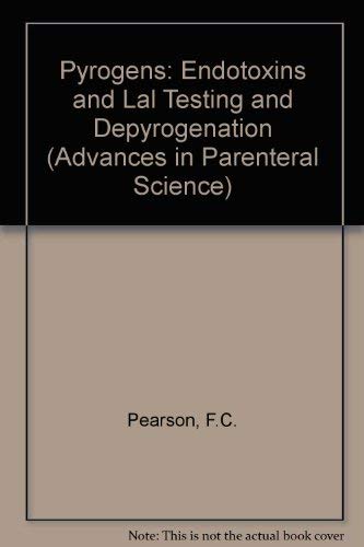 Buy Pyrogens: Endotoxins and Lal Testing and Depyrogenation (Advances ...