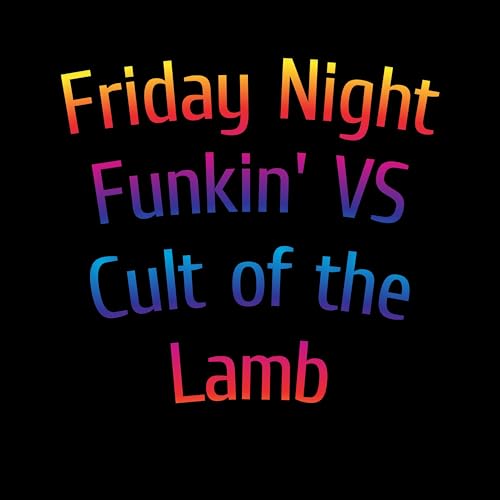 Play Friday Night Funkin' VS Cult of the Lamb by Freddy Funky Master on ...
