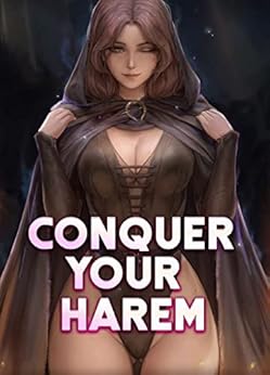Conquer Your Harem: A LitRPG Adventure Part V eBook : Vae, Ellora: Amazon.in: Kindle Store